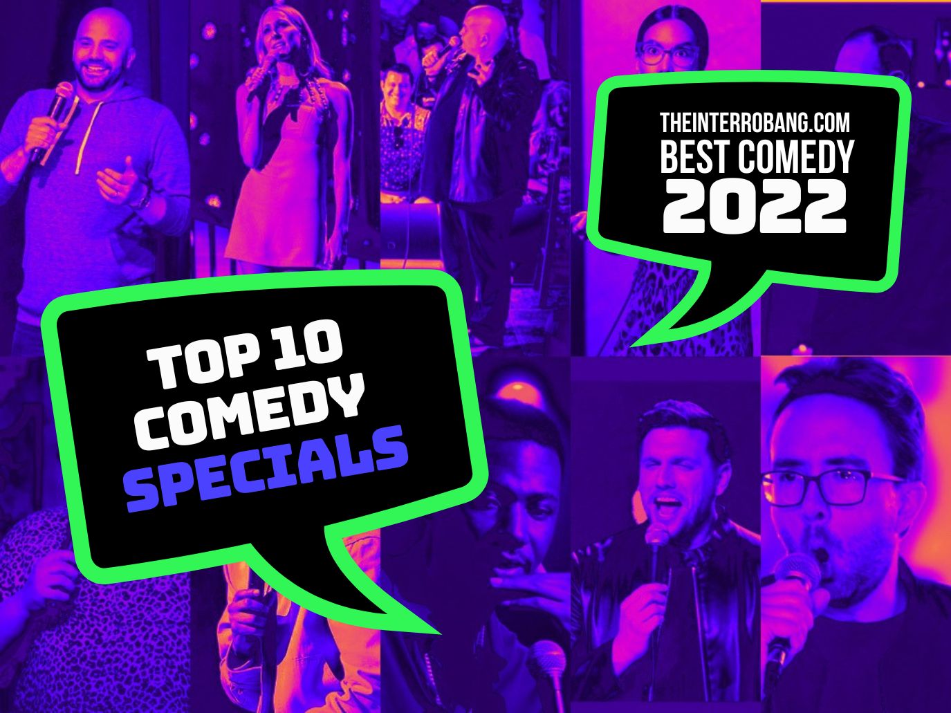 Top Ten Best Comedy Specials of 2022 - The Interrobang